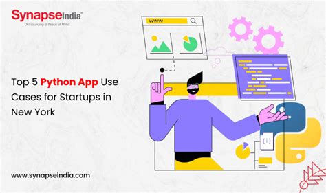 Top 5 Python App Use Cases For Startups In New York Synapseindia