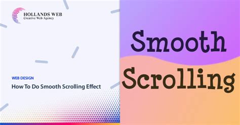 How To Do Smooth Scrolling Effect Hollands Web