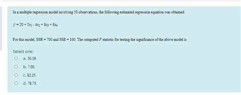 Solved In A Multiple Regression Model Involving Chegg
