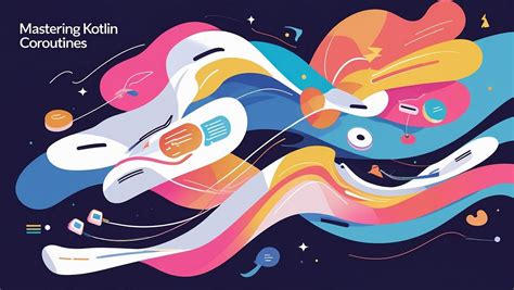 Master Kotlin Coroutines — Complete Guide By Abhinay Gowda Jul 2025 Stackademic