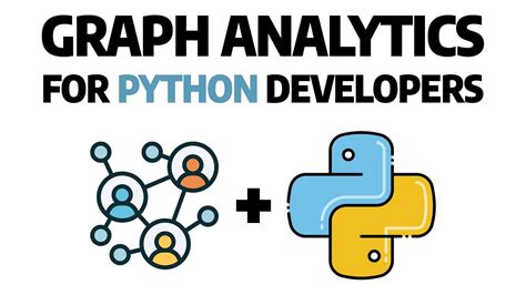 Learn Graph Analytics For Python Developers Youtube