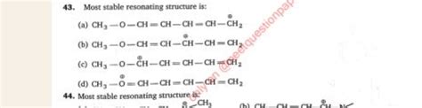 43 Most Stable Resonating Structure Is A CH3 OCH CHCH CHC CH2