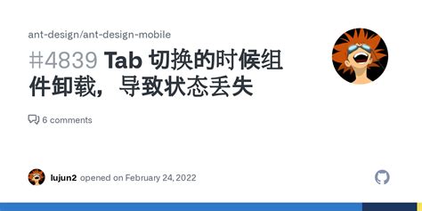 Tab 切换的时候组件卸载，导致状态丢失 · Issue 4839 · Ant Designant Design Mobile · Github