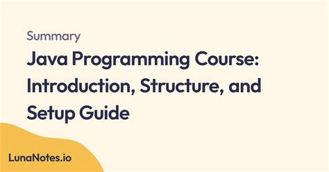 Java Programming Course Introduction Structure And Setup Guide