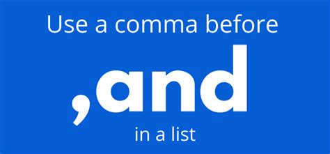 When To Use A Comma Before And In A List