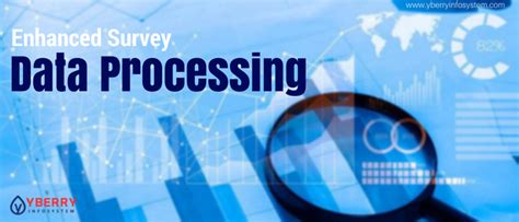 Enhanced Survey Data Processing