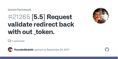 [5 5] request validate redirect back with out token · issue 21265 · laravel framework · github
