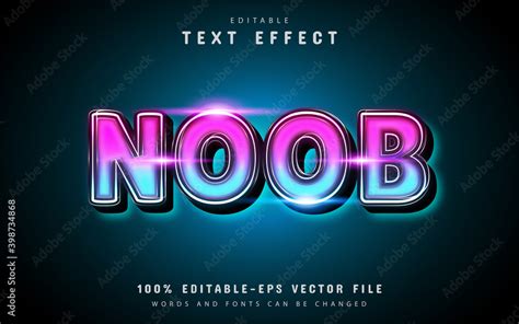 Noob Glowing Text Effect Stock Vector Adobe Stock Noob Glowing Text Effect Stock Vector Adobe Stock