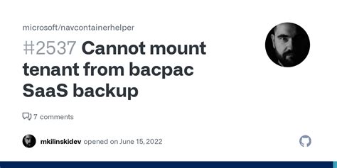 cannot mount tenant from bacpac saas backup · issue 2537 · microsoft navcontainerhelper · github