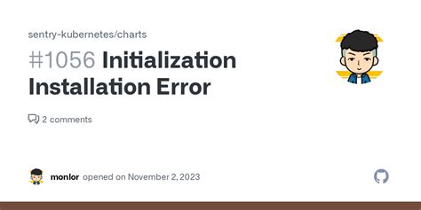 Initialization Installation Error · Issue 1056 · Sentry Kubernetescharts · Github