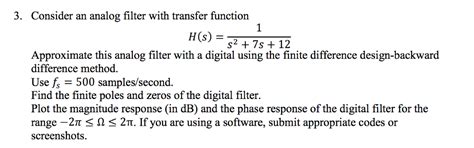 Solved Consider An Analog Filter With Transfer Function H Chegg Com