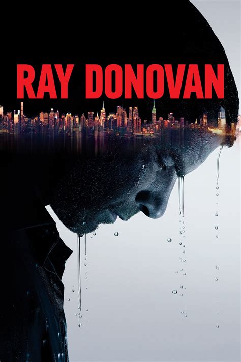 Ray Donovan Tv Series 2013 2020 Posters — The Movie Database Tmdb