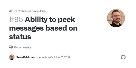 Ability To Peek Messages Based On Status · Issue 95 · Azure Azure Service Bus · Github