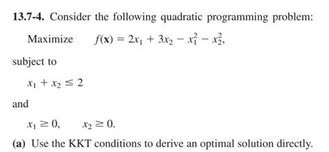 Solved Consider The Following Quadratic Programming Chegg