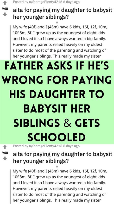 Father Asks If He S Wrong For Paying His Babe To Babysit Her Siblings Gets Babeed Artofit