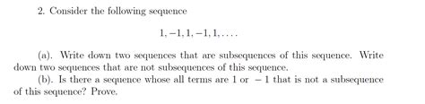 Solved Consider The Following Sequence A Chegg Com