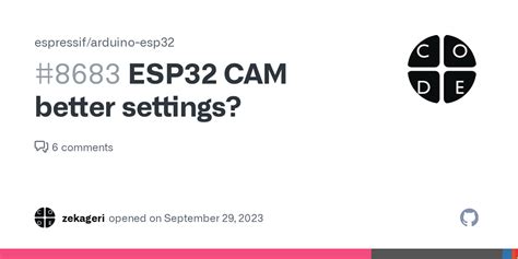 Esp32 Cam Better Settings · Issue 8683 · Espressif Arduino Esp32 · Github