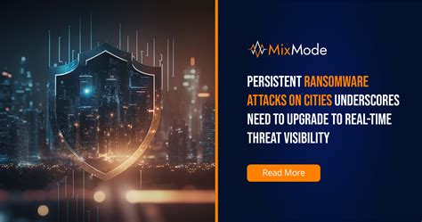 persistent ransomware attacks on cities underscores need to upgrade to