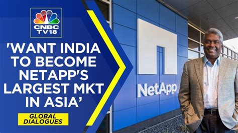 Sandip Das Csm® On Linkedin Live Want India To Become Netapps Largest Market In Asia Over