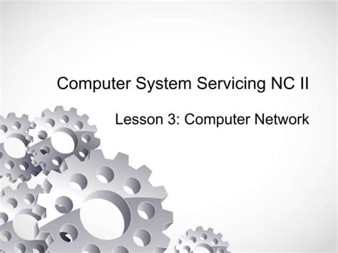 Grade 11 CSS Lesson 3 Computer Network Pptx Computer Networking Computing