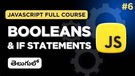 Javascript Full Course Lesson 6 Booleans If Statements And Rock Paper