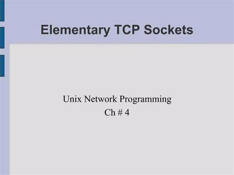 Ppt Elementary Tcp Sockets Powerpoint Presentation Free Download