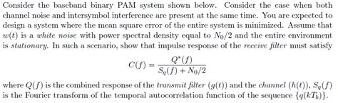 Consider The Baseband Binary Pam System Shown Below