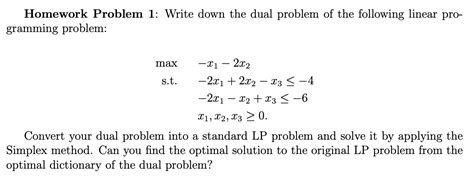 solved homework problem 1 write down the dual problem of