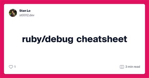 Rubydebug Cheatsheet