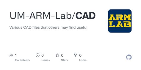 GitHub UM ARM Lab CAD Various CAD Files That Others May Find Useful