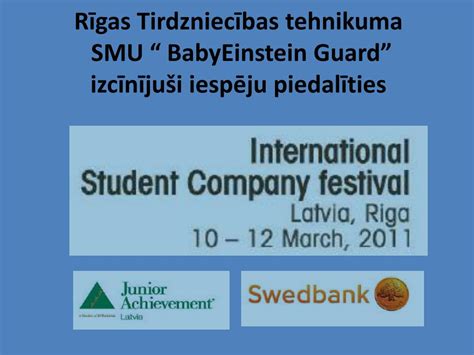 PPT Rīgas Tirdzniecības tehnikuma Skolēnu Mācību Uzņēmuma SMU Baby Einstein Guard
