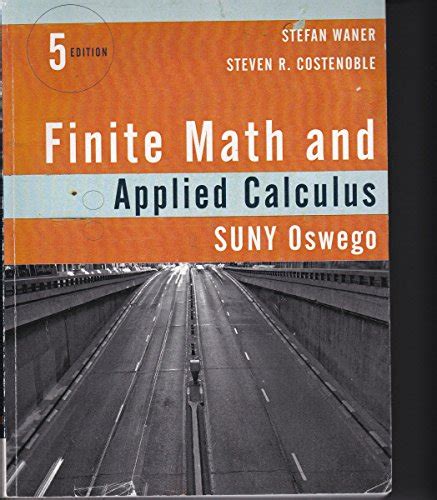 Finite Math And Applied Calculus Suny Oswego Stefan Waner Steven R