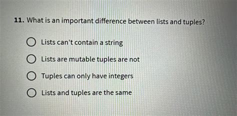 Solved What Is An Important Difference Between Lists And Chegg