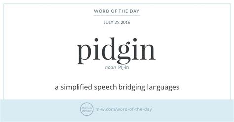 Word Of The Day Pidgin Word Of The Day Words Unusual Words