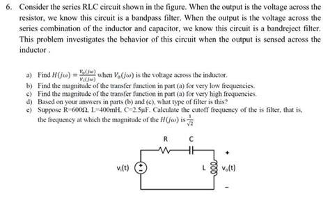 Solved Consider The Series RLC Circuit Shown In The Figure Chegg Com