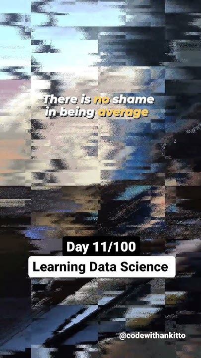 Day 11100 Of My Data Science Learning Journey 100daysoflearning
