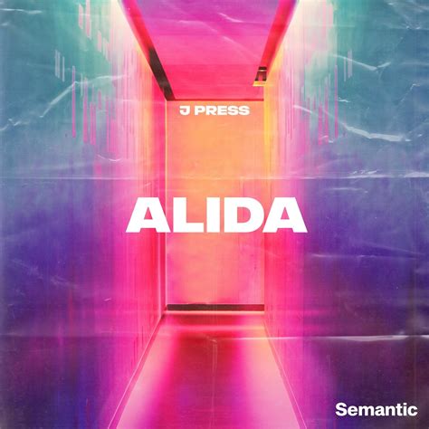 J Press Alida Semantic Sounds Music Downloads On Beatport