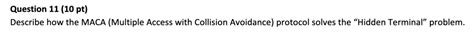 Solved Question 11 10 Pt Describe How The Maca Multiple