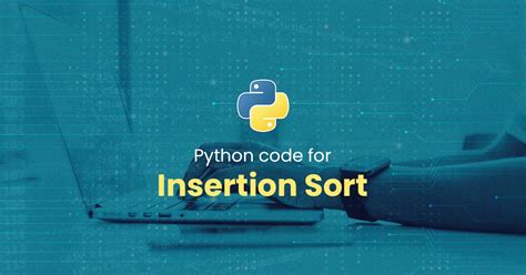 Insertion Sort Python Geekboots