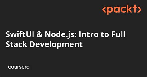 Swiftui And Nodejs Intro To Full Stack Development Coursera