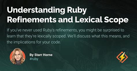 Understanding Ruby Refinements And Lexical Scope Honeybadger