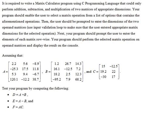 Solved It Is Required To Write A Matrix Calculator Program