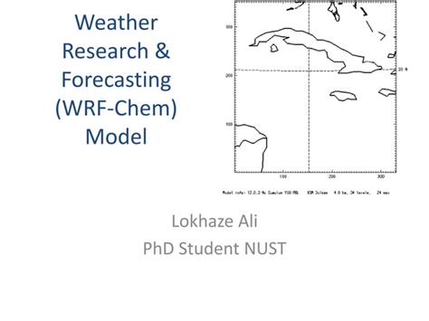 Weather Research And Forecasting Wrf Chem Model Pptx