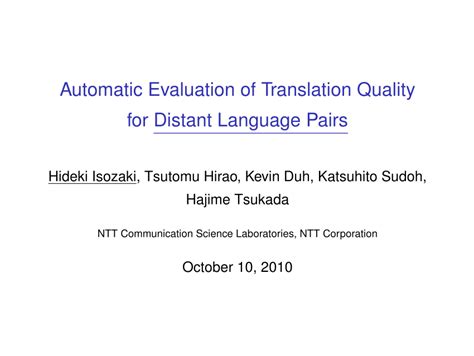 Pdf Automatic Evaluation Of Translation Quality For Distant Language Pairs