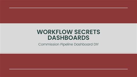 Workflow Secrets Diy Building A Dashboard