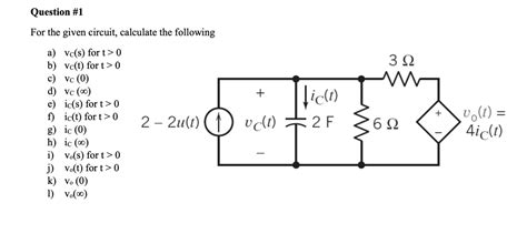 solved question 1for the given circuit calculate the