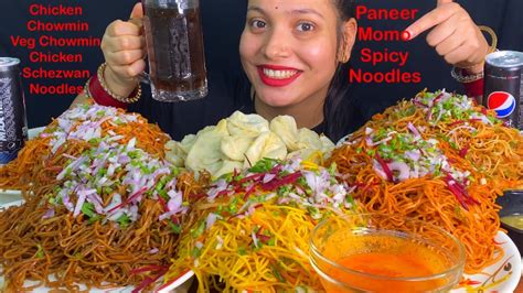 Eating Spicy Chicken Schezwan Noodles Chicken Chowmin Chilli Garlic Noodles Veg Chowmin Momo