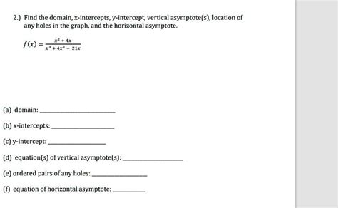 Video Solution 2 Find The Domain X Intercepts Y Intercept Vertical Asymptote S Location