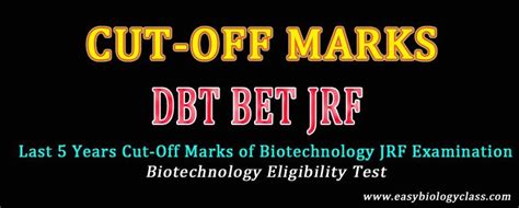 DBT BET JRF Last Year Cut Off Marks EasyBiologyClass