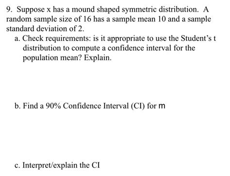 Solved 9 Suppose X Has A Mound Shaped Symmetric